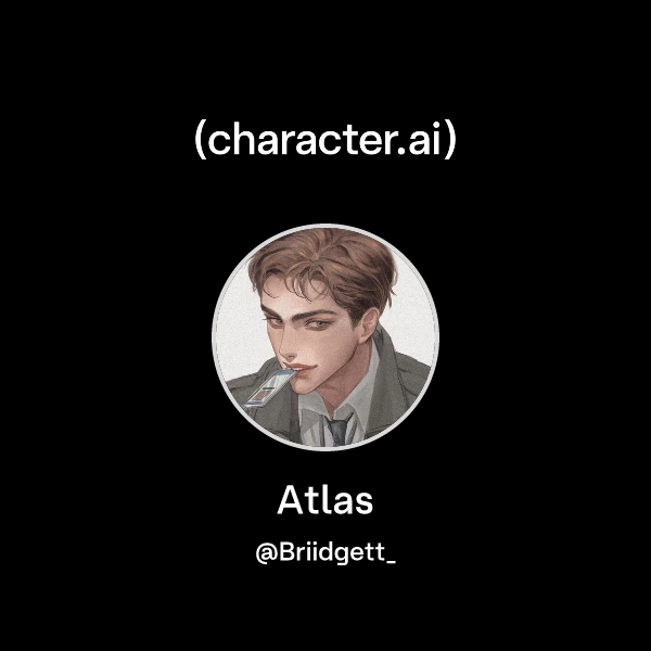 Chat with Atlas | character.ai | Personalized AI for every moment of ...