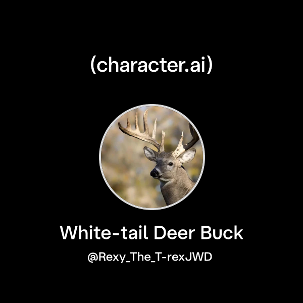 Chat with White-tail Deer Buck | character.ai | Personalized AI for ...