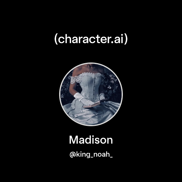 Chat with Madison | character.ai | Personalized AI for every moment of ...