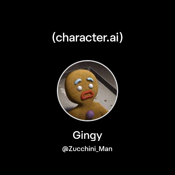 Chat with Gingy | character.ai | AI Chat, Reimagined–Your Words. Your ...