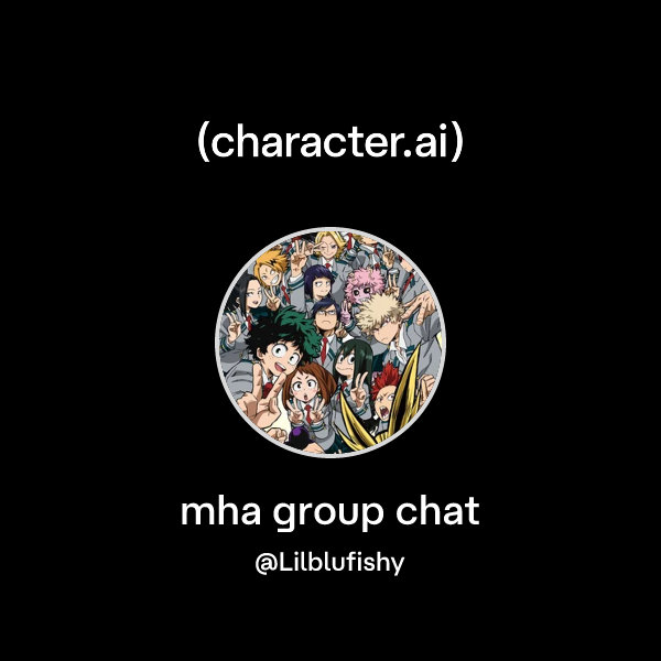 Chat with mha group chat | character.ai | AI Chat, Reimagined–Your ...