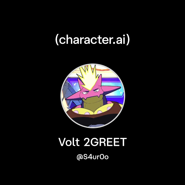 Chat with Volt | character.ai | AI Chat, Reimagined–Your Words. Your World.