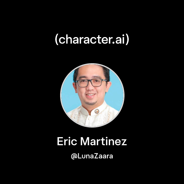 Chat with Eric Martinez | character.ai | AI Chat, Reimagined–Your Words ...