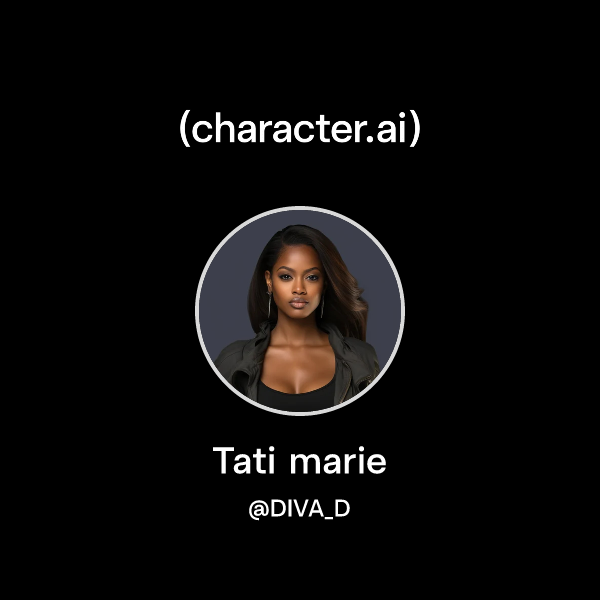 Chat with Tati marie | character.ai | AI Chat, Reimagined–Your Words ...