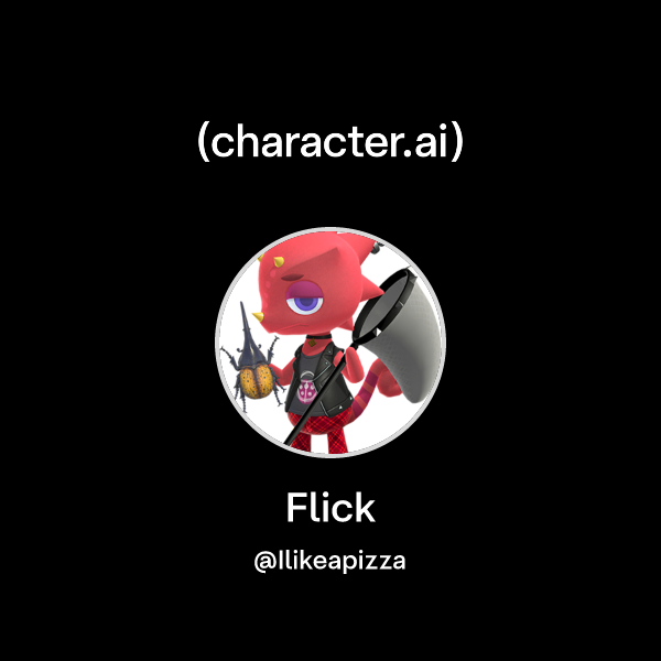 Chat with Flick | character.ai | Personalized AI for every moment of ...