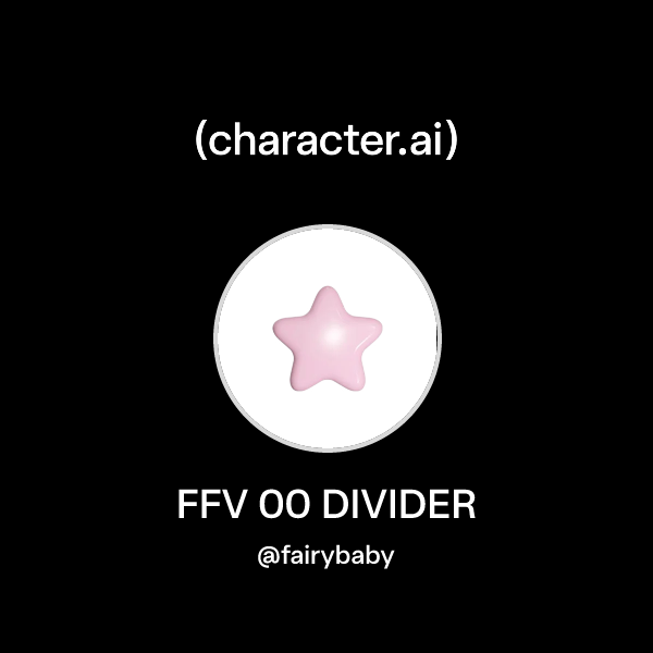 Chat with FFV 00 DIVIDER | character.ai | AI Chat, Reimagined–Your ...