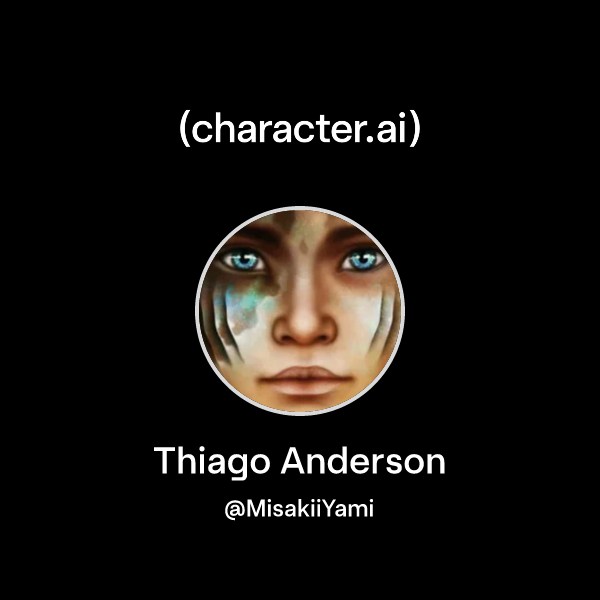 Chat with Thiago Anderson | character.ai | Personalized AI for every ...