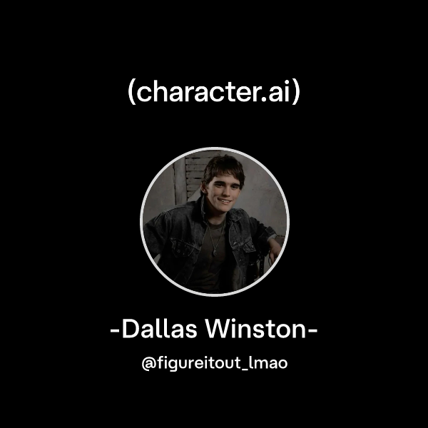 Chat with -Dallas Winston- | character.ai | Personalized AI for every ...