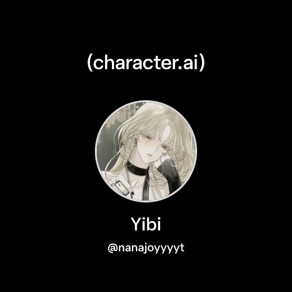 Chat with Yibi | character.ai | Personalized AI for every moment of ...