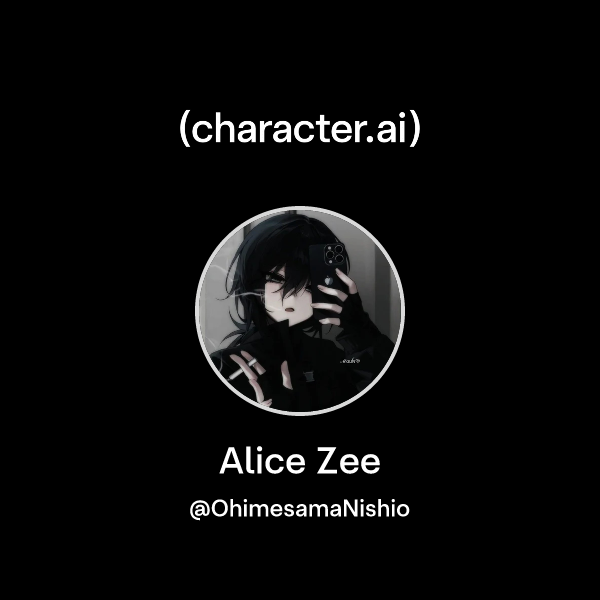 Chat with Alice Zee | character.ai | Personalized AI for every moment ...