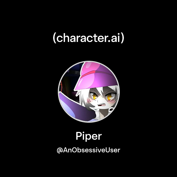 Chat with Piper | character.ai | Personalized AI for every moment of ...