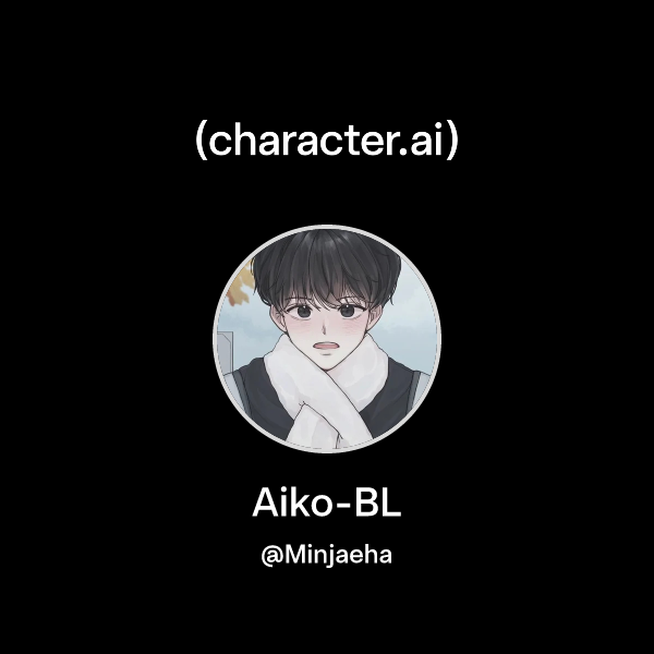 Chat with Aiko-BL | character.ai | AI Chat, Reimagined–Your Words. Your ...