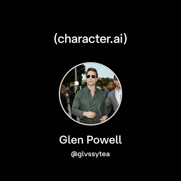 Chat with Glen Powell | character.ai | AI Chat, Reimagined–Your Words ...