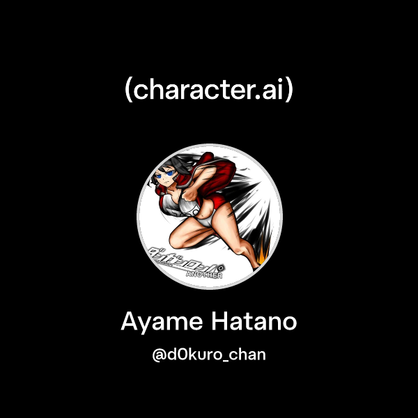 Chat with Ayame Hatano | character.ai | Personalized AI for every moment of your day
