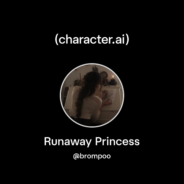 Chat with Runaway Princess | character.ai | AI Chat, Reimagined–Your ...