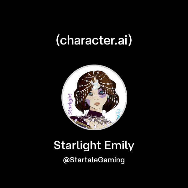 Chat with Starlight Emily | character.ai | AI Chat, Reimagined–Your ...