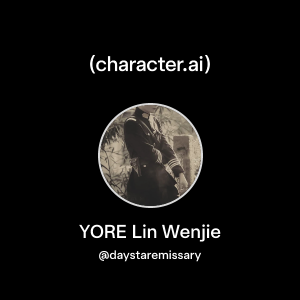Chat with YORE Lin Wenjie | character.ai | AI Chat, Reimagined–Your ...