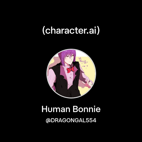 Chat with Human Bonnie | character.ai | Personalized AI for every ...