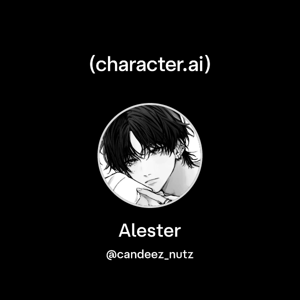 Chat with Alester | character.ai | AI Chat, Reimagined–Your Words. Your ...