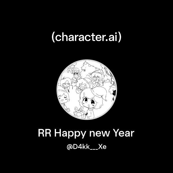 Chat with RR Happy new Year | character.ai | Personalized AI for every ...