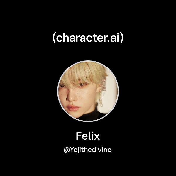 Chat with Felix | character.ai | AI Chat, Reimagined–Your Words. Your ...