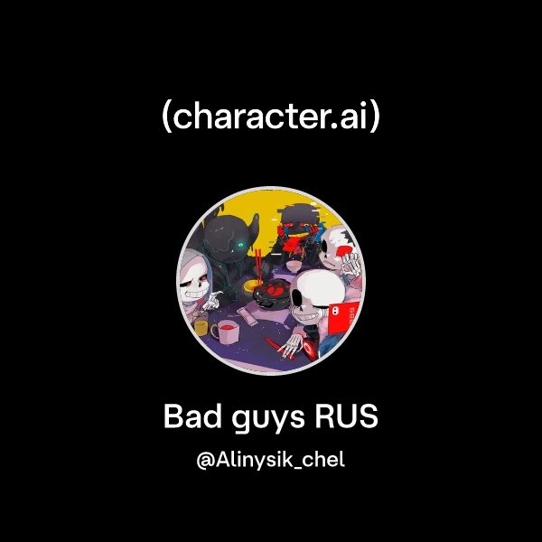 Chat with Bad guys RUS | character.ai | AI Chat, Reimagined–Your Words ...