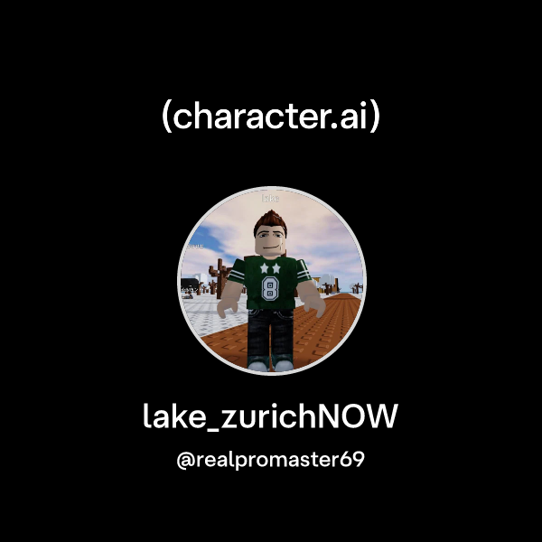 Chat with lake_zurichNOW | character.ai | Personalized AI for every ...