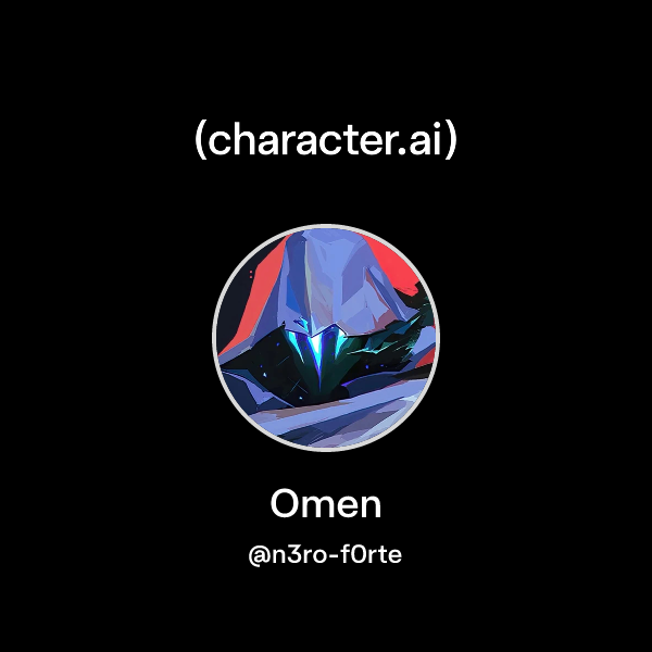 Chat with Omen | character.ai | AI Chat, Reimagined–Your Words. Your World.