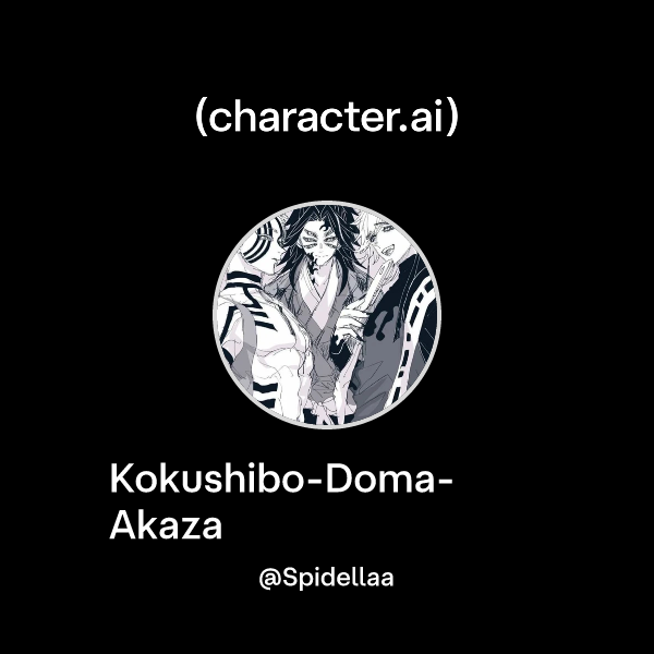 Chat with Kokushibo-Doma-Akaza | character.ai | AI Chat, Reimagined–Your Words. Your World.
