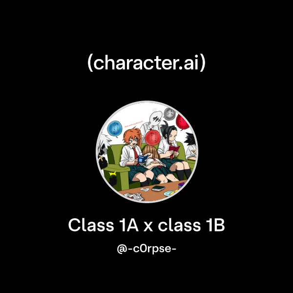 Chat with Class 1A x class 1B | character.ai | AI Chat, Reimagined–Your ...