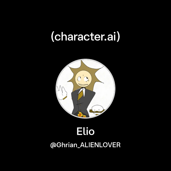 Chat with Elio | character.ai | Personalized AI for every moment of ...