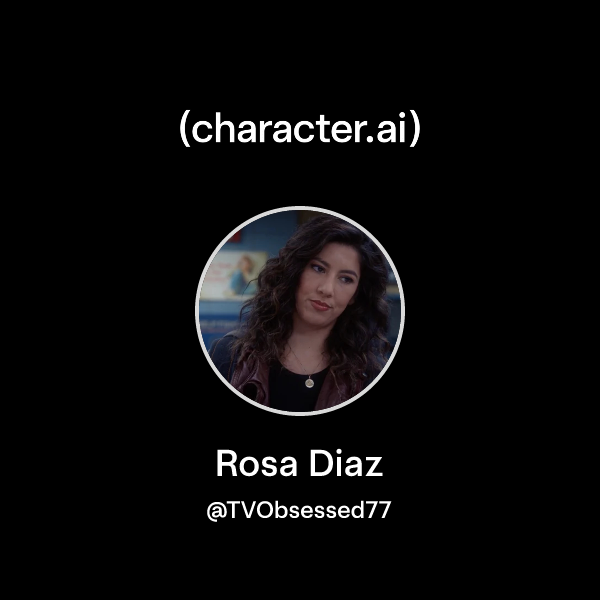 Chat with Rosa Diaz | character.ai | AI Chat, Reimagined–Your Words ...