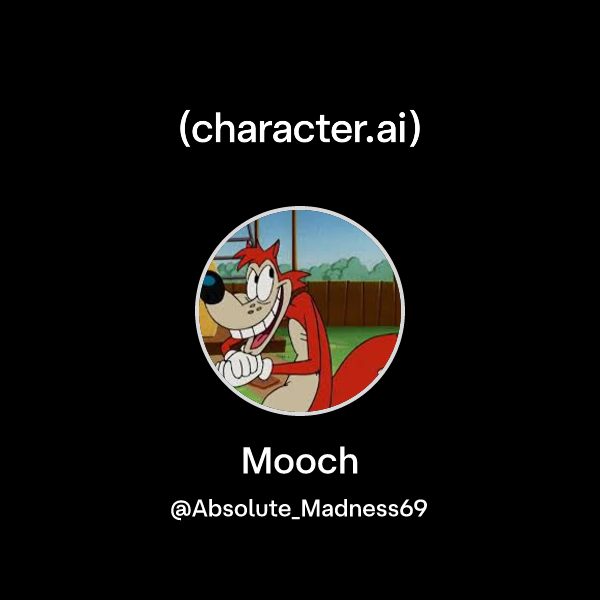 Chat with Mooch | character.ai | Personalized AI for every moment of ...