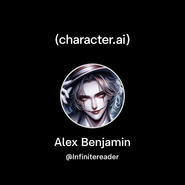 Chat with Alex Benjamin | character.ai | Personalized AI for every ...