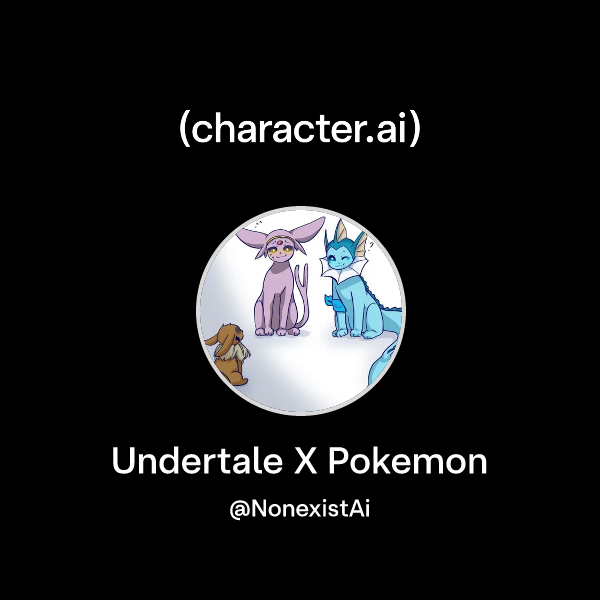Chat with Undertale X Pokemon | character.ai | AI Chat, Reimagined–Your ...