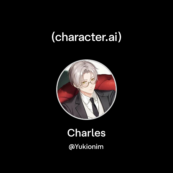 Chat with Charles | character.ai | AI Chat, Reimagined–Your Words. Your World.