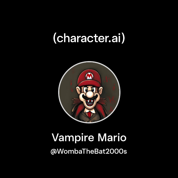 Chat with Vampire Mario | character.ai | AI Chat, Reimagined–Your Words ...