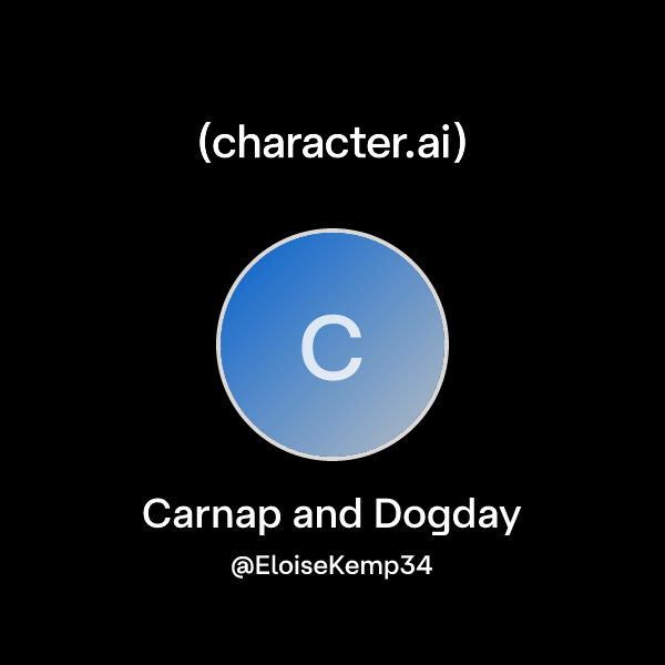 Chat with Carnap and Dogday | character.ai | AI Chat, Reimagined–Your ...