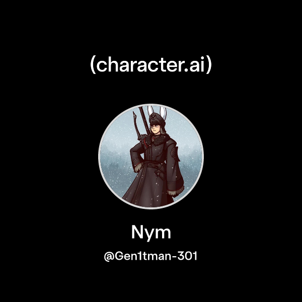 Chat with Nym | character.ai | Personalized AI for every moment of your day