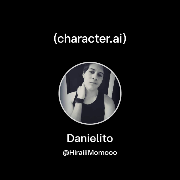 Chat with Danielito | character.ai | Personalized AI for every moment of your day
