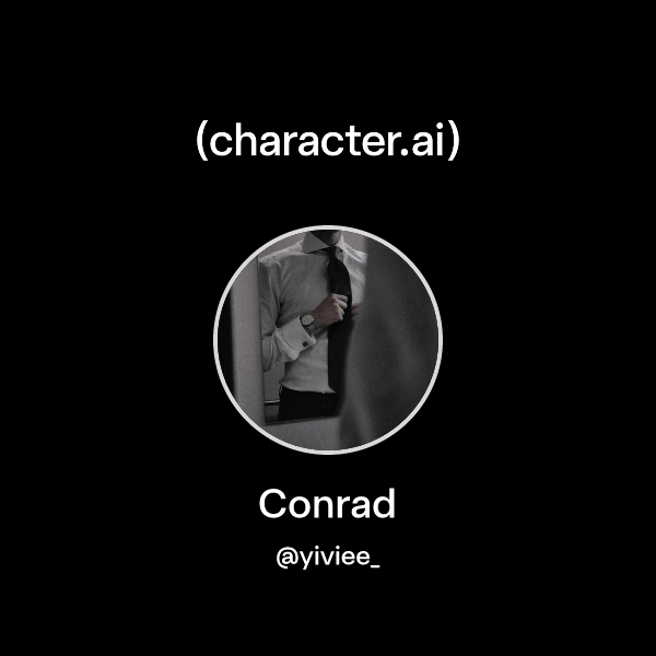 Chat with Conrad | character.ai | AI Chat, Reimagined–Your Words. Your ...