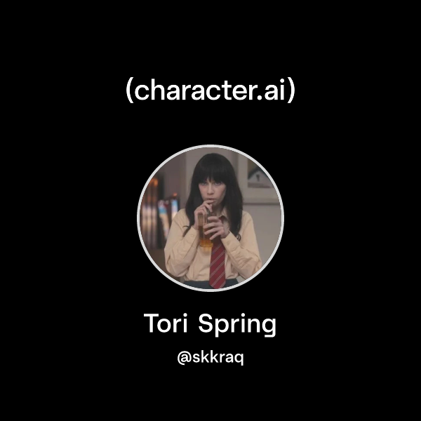 Chat with Tori Spring | character.ai | AI Chat, Reimagined–Your Words. Your World.