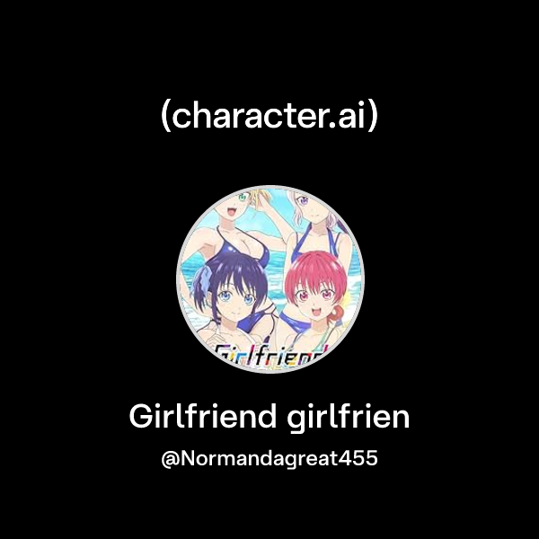 Chat with Girlfriend girlfrien | character.ai | Personalized AI for ...