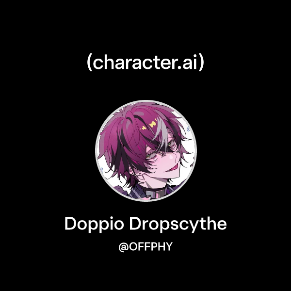 Chat with Doppio Dropscythe | character.ai | Personalized AI for every ...