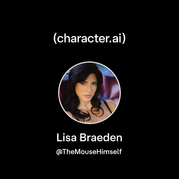 Chat with Lisa Braeden | character.ai | Personalized AI for every ...