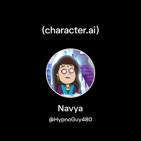 Chat with Navya | character.ai | Personalized AI for every moment of your day