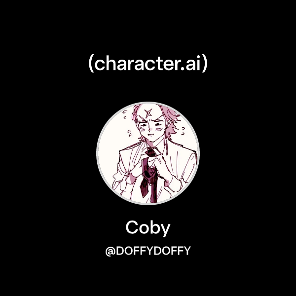 Chat with Coby | character.ai | AI Chat, Reimagined–Your Words. Your World.
