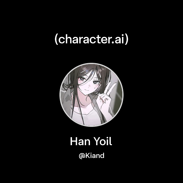Chat with Han Yoil | character.ai | AI Chat, Reimagined–Your Words ...
