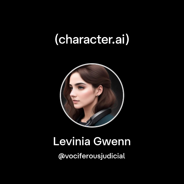 Chat with Levinia Gwenn | character.ai | AI Chat, Reimagined–Your Words ...