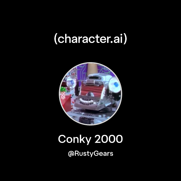 Chat with Conky 2000 | character.ai | AI Chat, Reimagined–Your Words ...